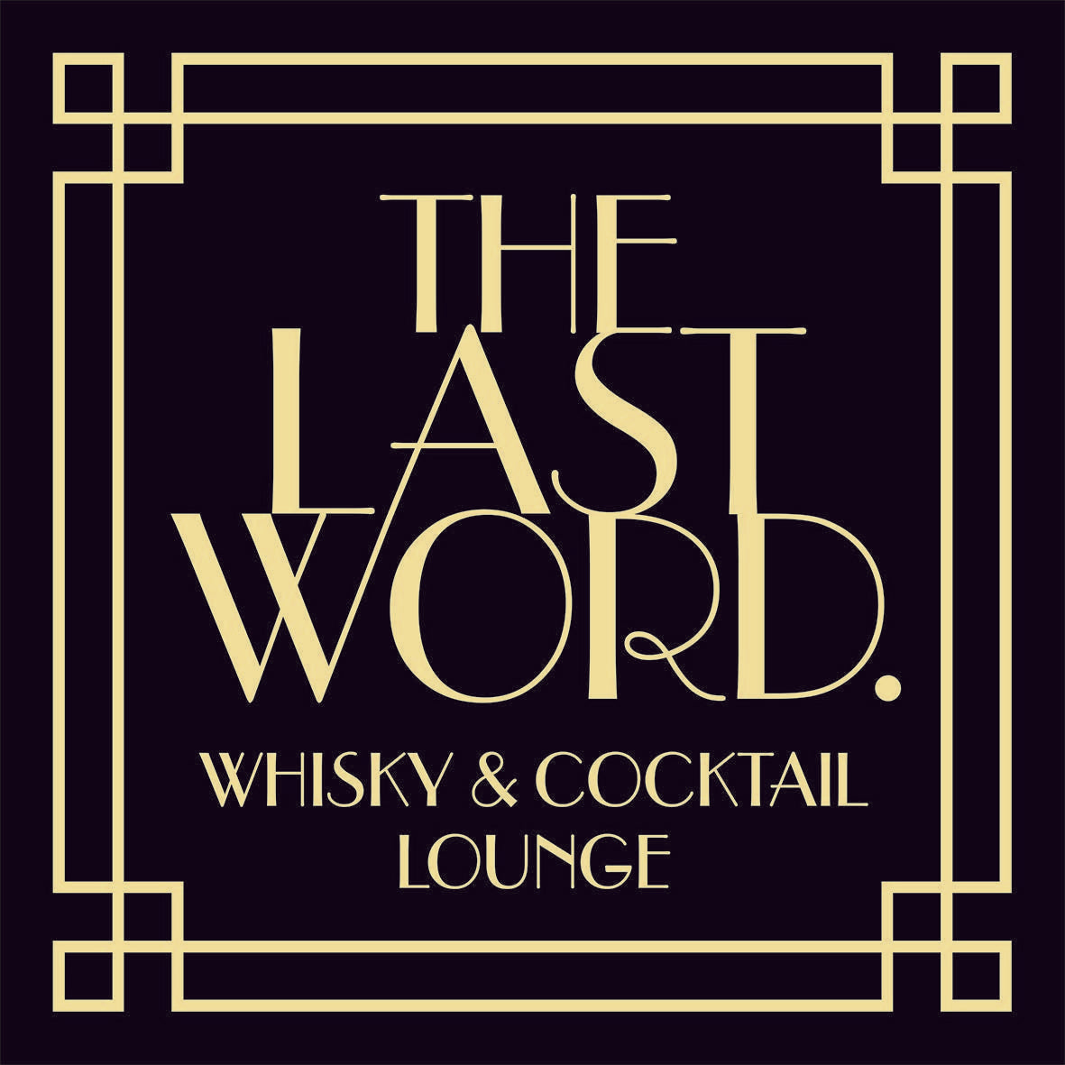 The Last Word, Whisky & Cocktail Lounge
